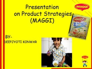 MAGGI BEST MARKETING STRATEGIES | PPT