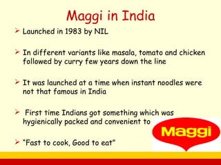 Maggi the brand journey in india | PPT