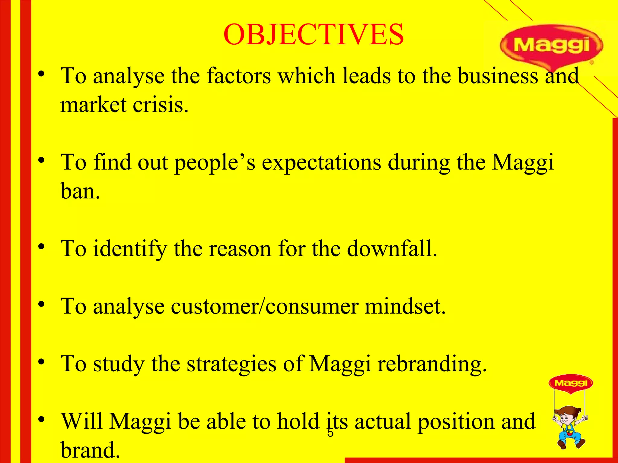 DOWNFALL OF AN ICONIC BRAND: THE MAGGI CRISIS IN INDIA | PPT