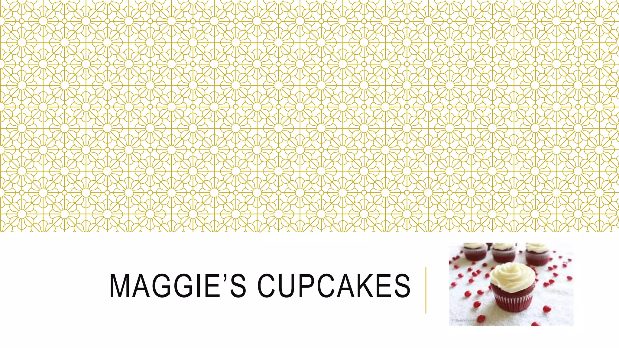 Maggie’s cupcakes | PPT