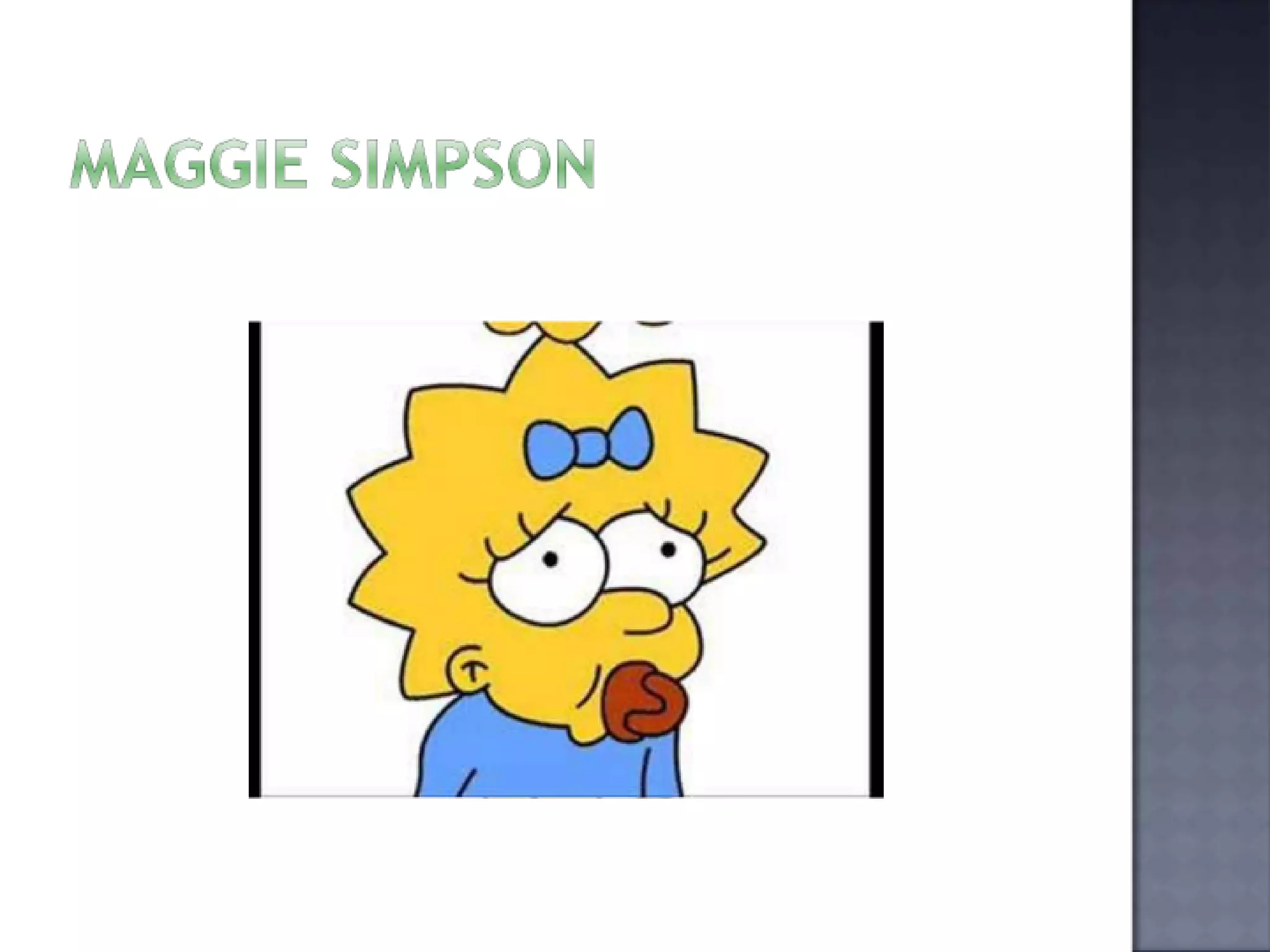 Maggie simpson | PPT