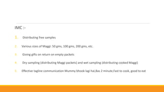 Maggi noodles marketing plan | PPTX