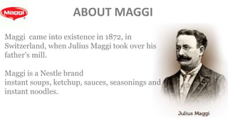 Nestle Maggi | PPTX