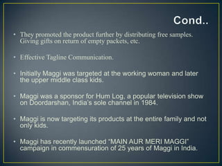 Maggi promotional strategy | PPTX