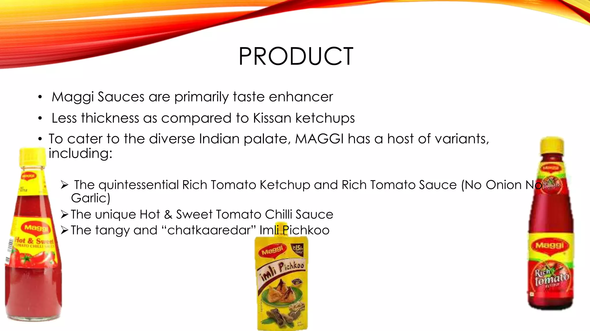 Maggi sauces brand management sec b | PPTX | Advertising Industry ...