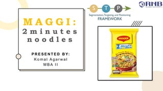 Maggi stp | PPTX
