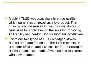 MAGH-1 T-LUD WOODGAS STOVE | PPT