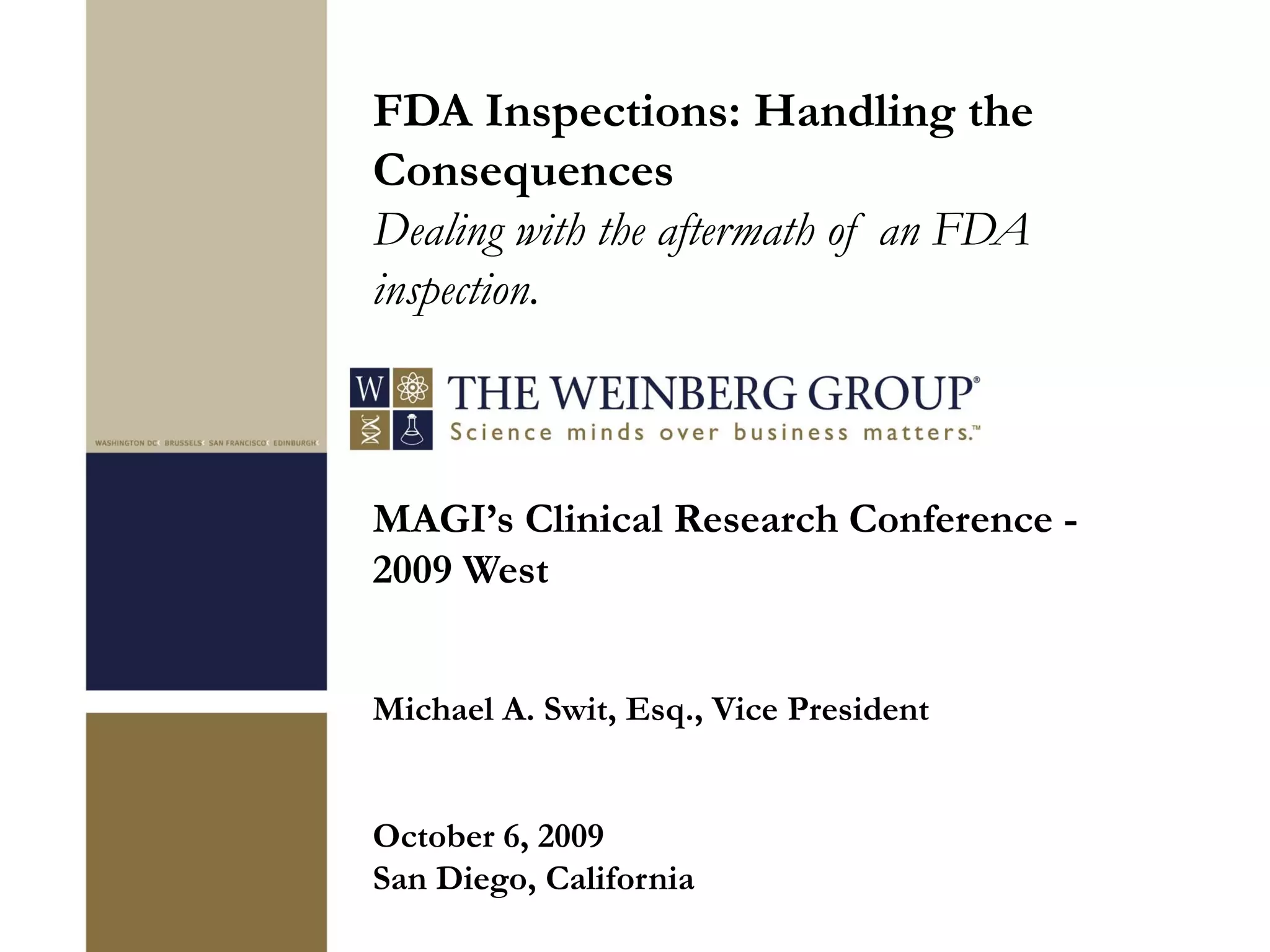 FDA Inspections: Handling the Consequences. Dealing with the aftermath ...
