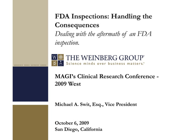 FDA Inspections: Handling the Consequences. Dealing with the aftermath ...