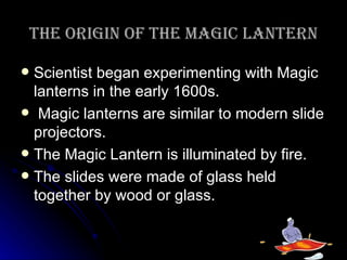 Magic Lantern | PPT