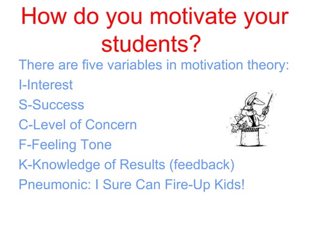 Magic Of Motivating Students | PPT | Educational Assessment | Education