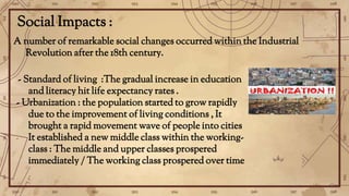 The Positive Impacts Of The Industrial Revolution | PPTX