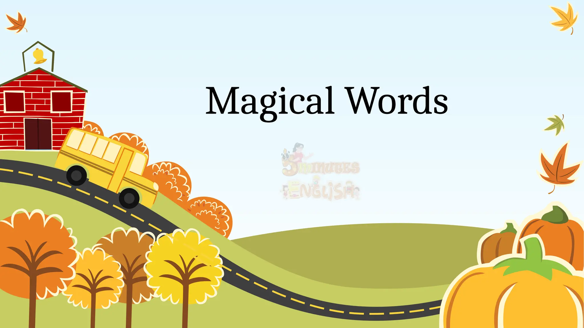 Magical Words Please Sorry Excuse me.pptx