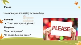 Magical Words Please Sorry Excuse me.pptx