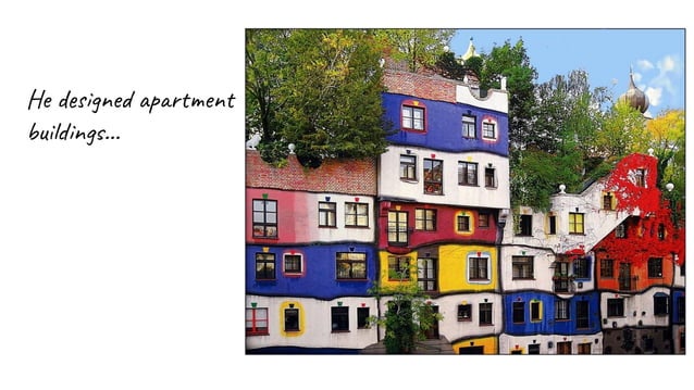 Magic Architecture of Hundertwasser | PPT