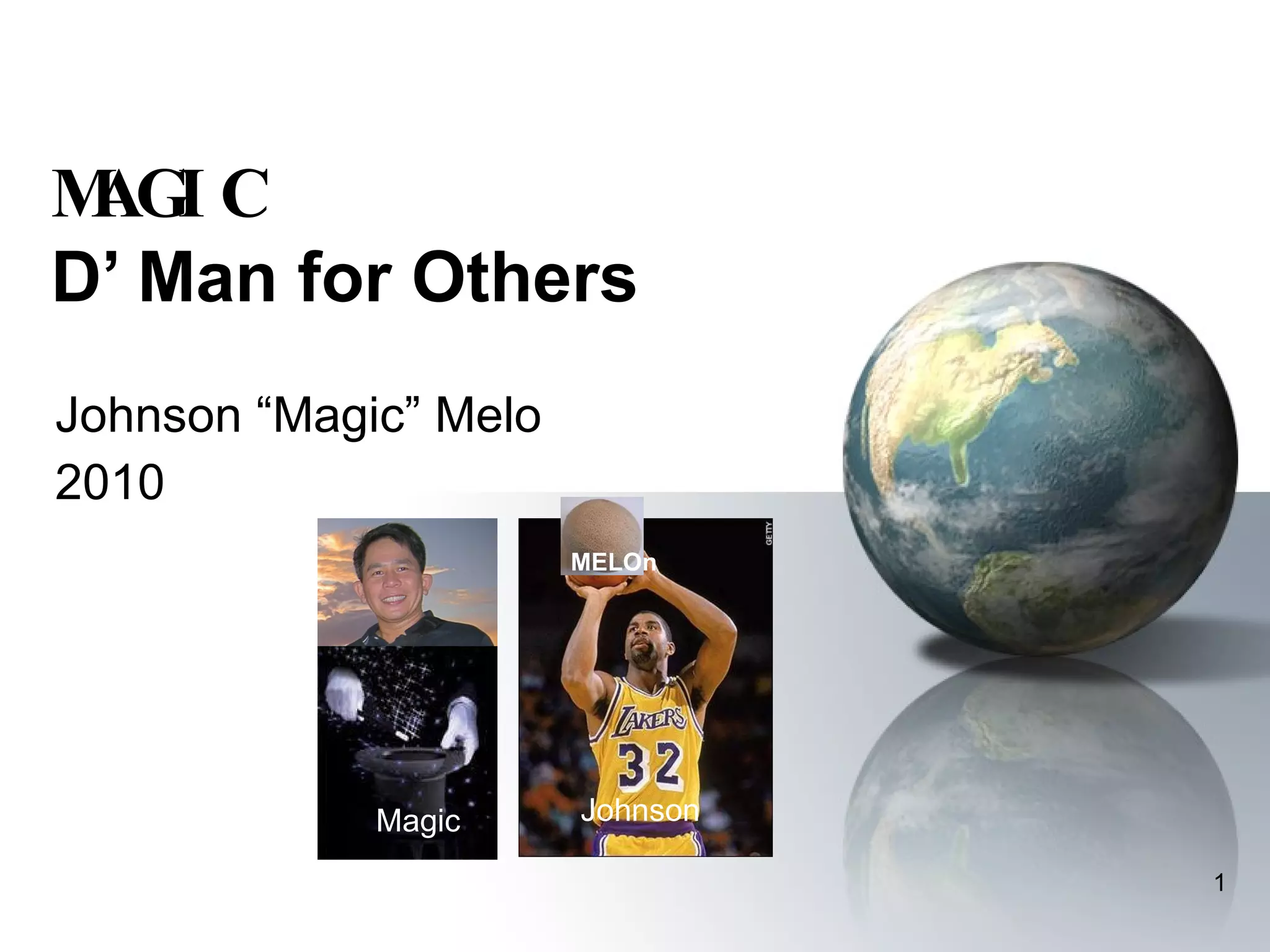 Magic d man for others | PPT