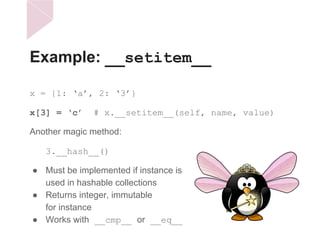 Magic Methods (Python meetup) | PDF