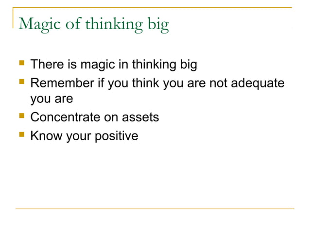 Magic of thinking big | PPT