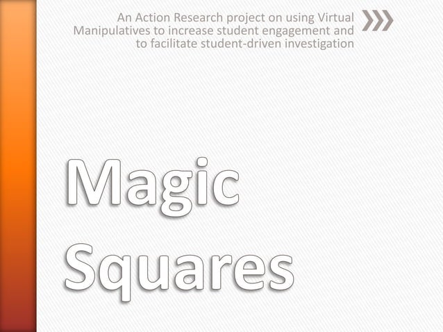 Magic squares activity - summary of action research | PPSX | Arts and ...
