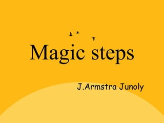 Magic steps | PPT