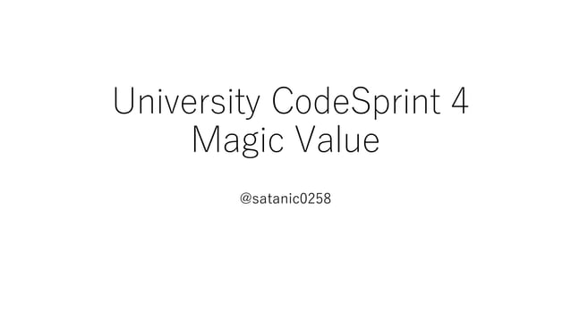 University CodeSprint 4 - Magic value | PPT