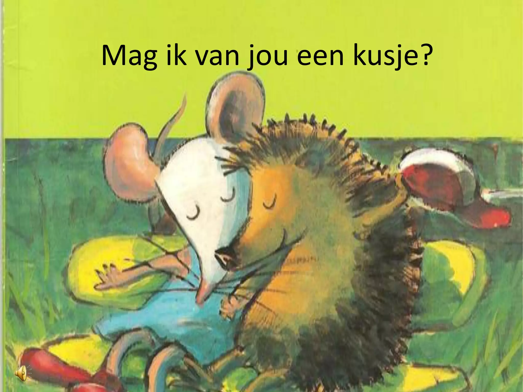 Mag Ik Van Jou Een Kusje, Powerpoint | PPTX