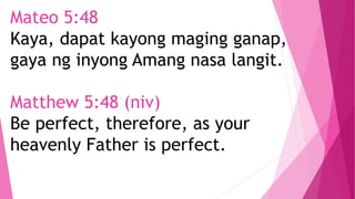 Maging ganap | PPTX