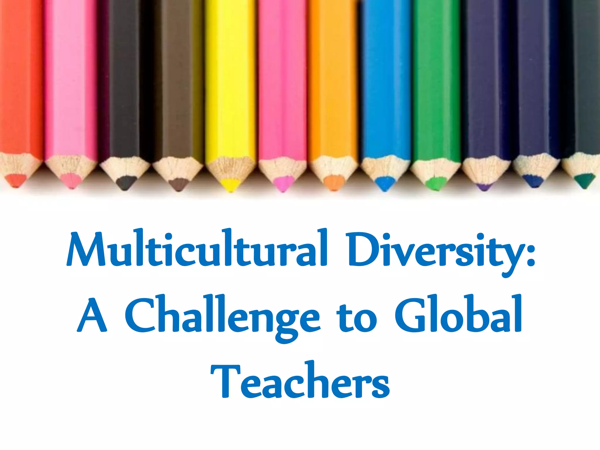 Multicultural Teachers Global Challenge | PPT