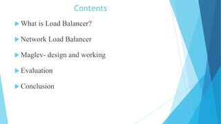 maglev network load balancer seminar ppt | PPTX