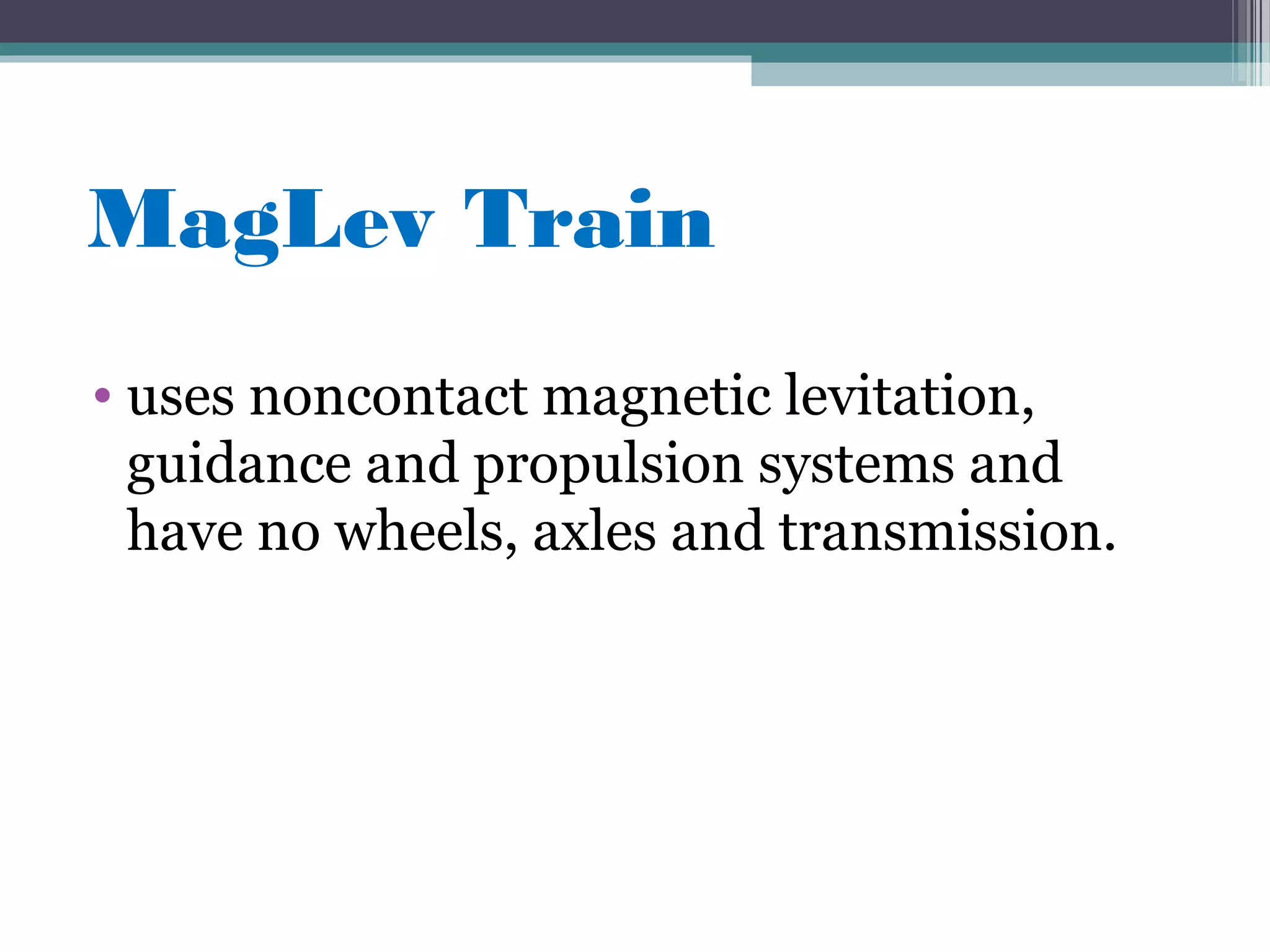 Maglev Train: Principles, Design, Operation and Construction | PDF