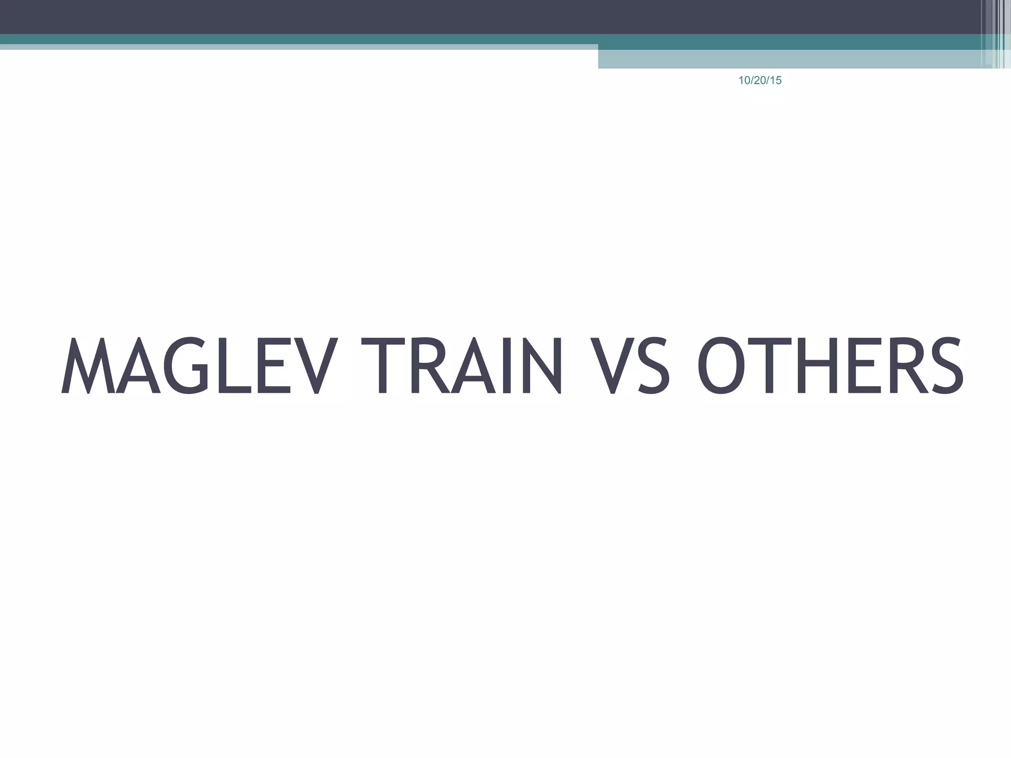 Maglev Train: Principles, Design, Operation and Construction | PDF