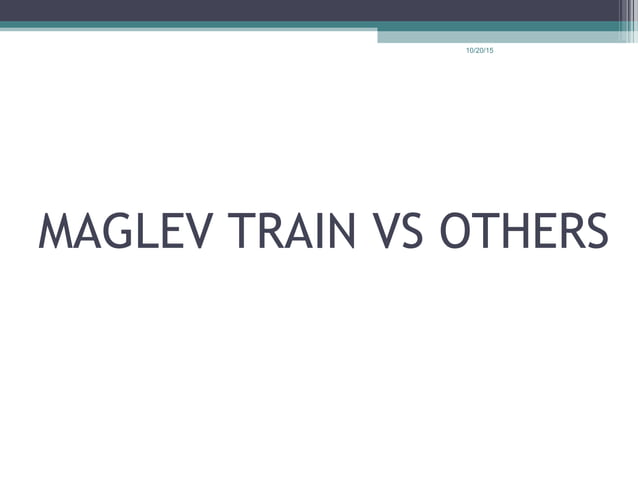 Maglev Train: Principles, Design, Operation and Construction | PDF