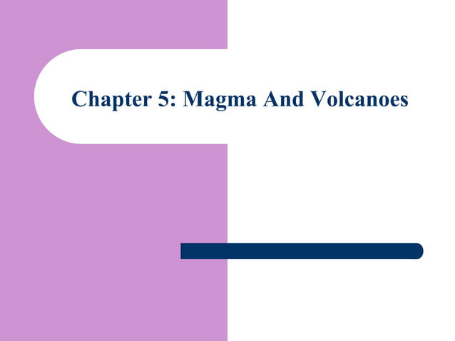 Magma And Volcanoes.ppt | Geography | Science