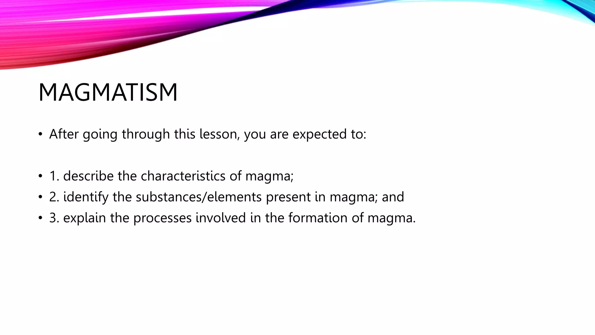 Magmatism.pptx