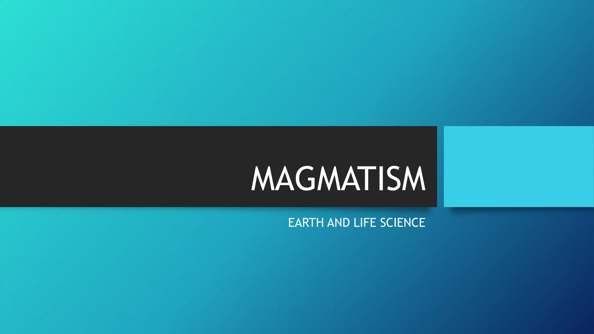 MAGMATISM.pptx
