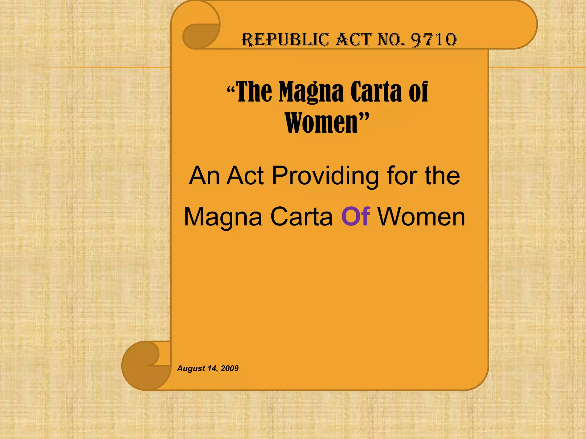 R.A. 9710 Magna Carta for Women | PPTX R.A. 9710 Magna Carta for Women | PPTX