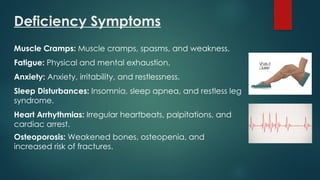 Magnesium | Sources | Functions | Deficiency Symptoms | PPTX