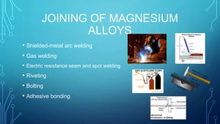 Magnesium and-its-alloys, structures, properties, effects of alloying ...