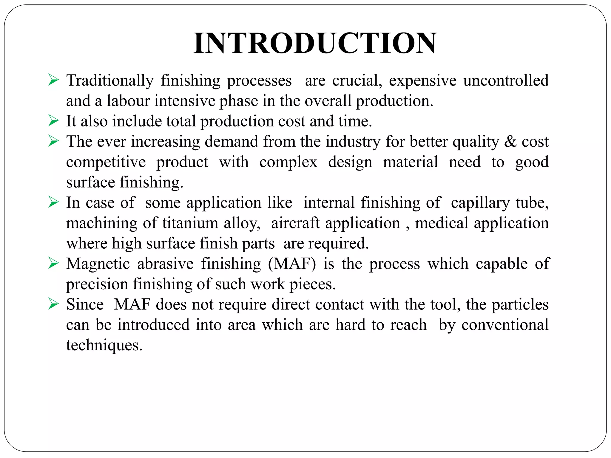 Magnestic abrasive finishing process | PPTX