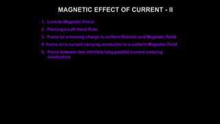 Lorentz Force Magnetic Force on a moving charge in uniform Electric and Magnetic fields | PPTX ...