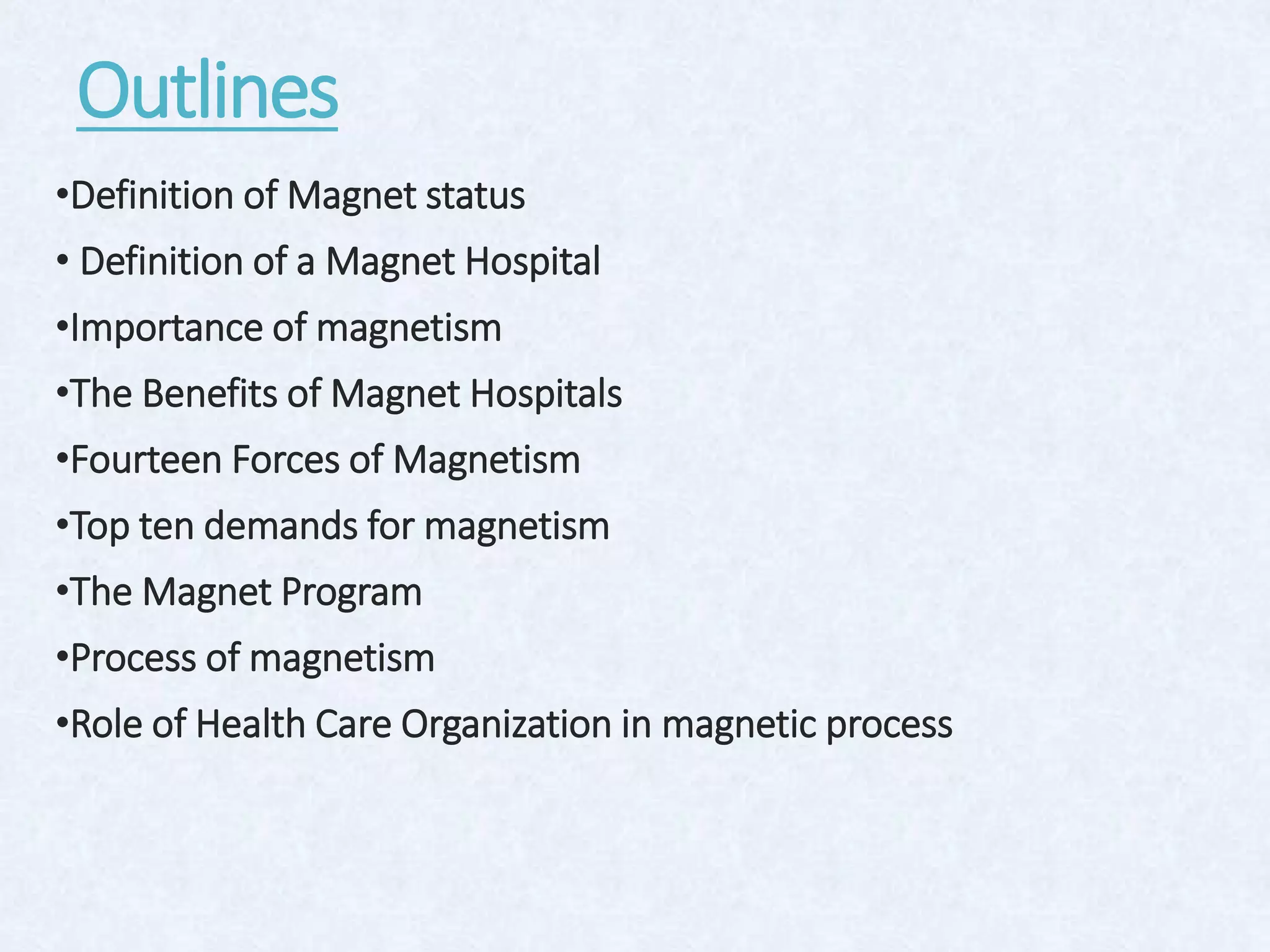 Magnet hospitals | PPTX