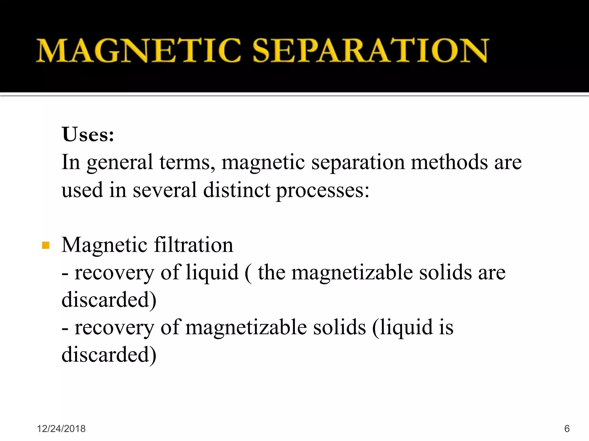 Magnetic separation | PPTX