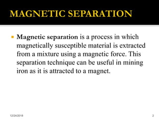 Magnetic separation | PPT