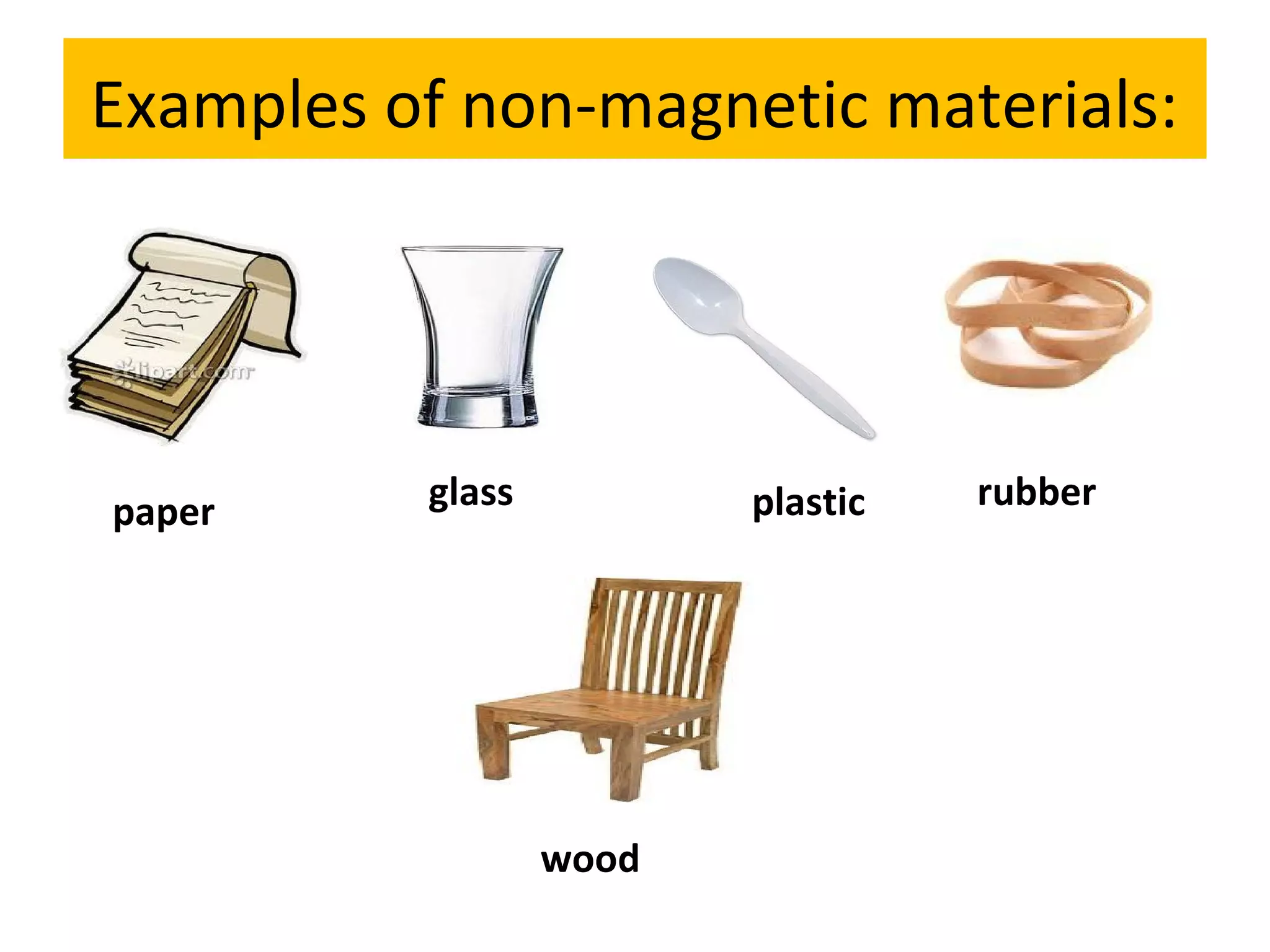 Magnetic and non magnetic | PPT