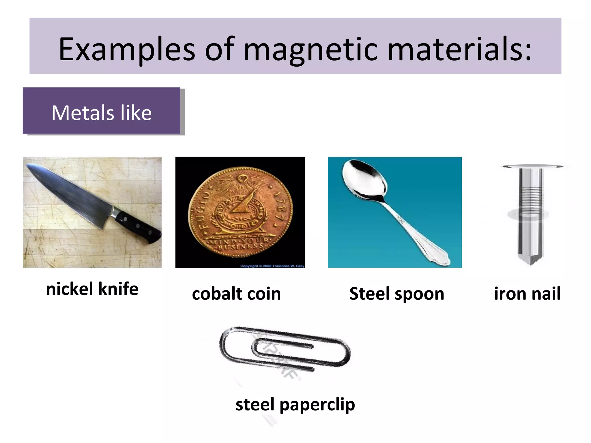 Magnetic and non magnetic | PPT