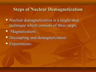 Magnetic and nuclear cooling | PPT