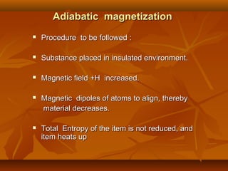 Magnetic and nuclear cooling | PPT