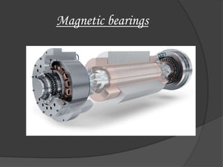 Magnetic bearings | PPTX