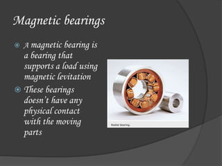 Magnetic bearings | PPTX