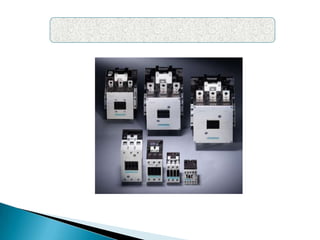 Magnetic contactor1 | PPTX
